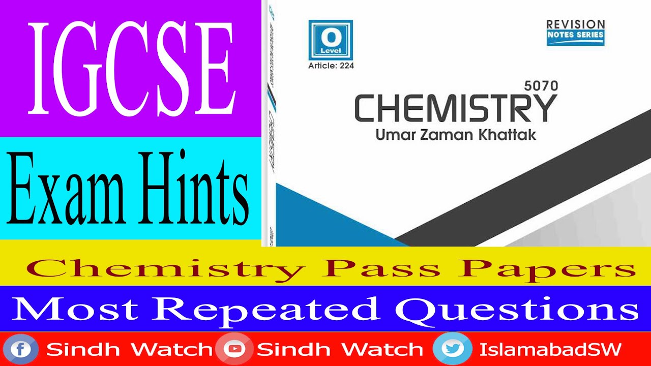 Chemistry 5070 IGCSE Pass Papers Exam Hints Most Repeated Questions O ...