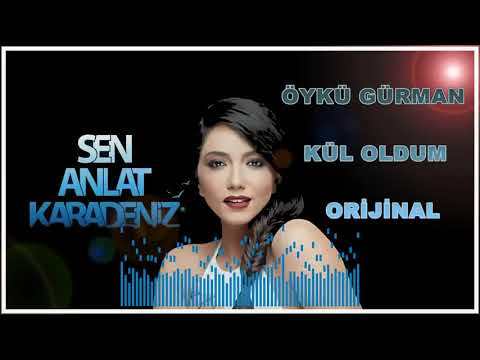 Öykü Gürman   Kül Oldum (Orijinal Soundtrack)