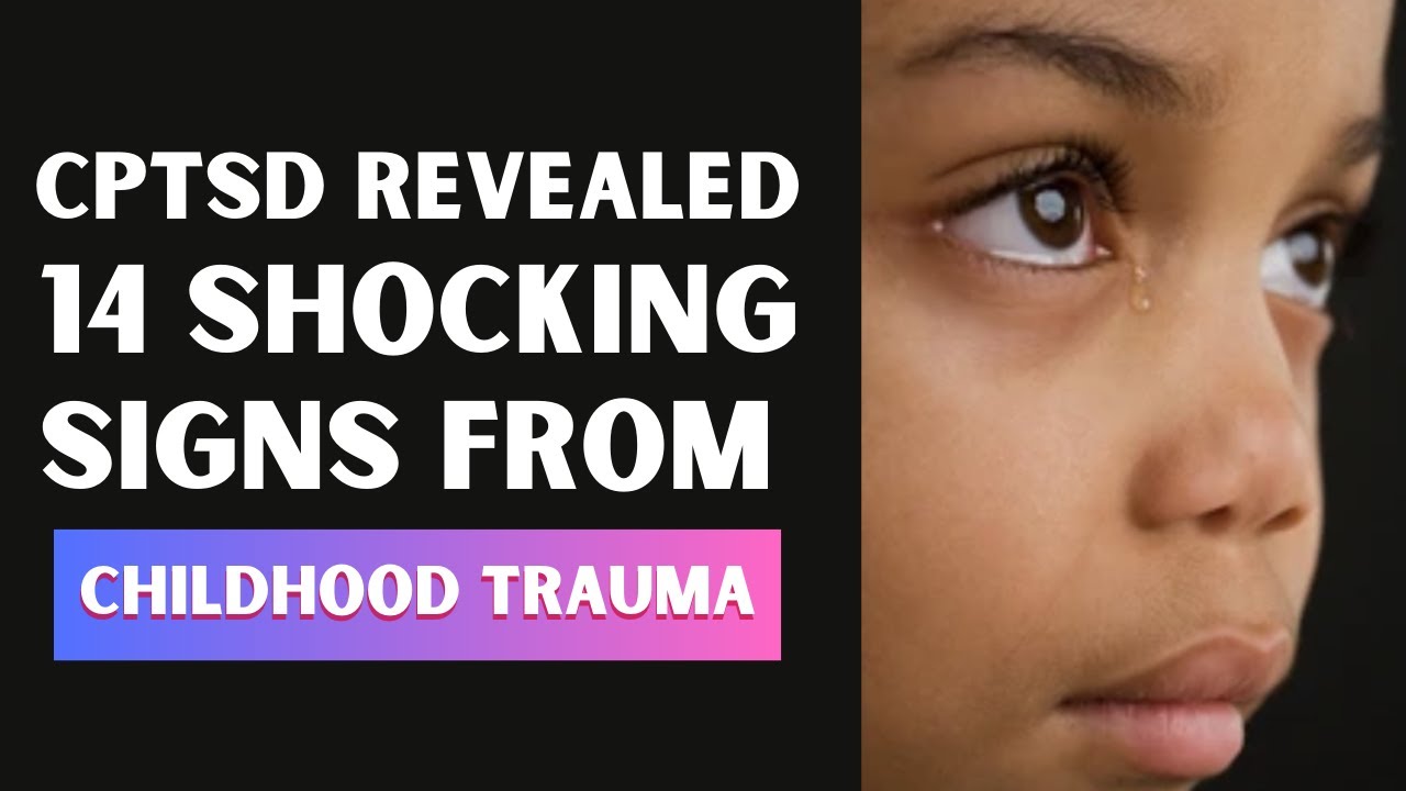 14 Shocking signs from Childhood Trauma! - YouTube