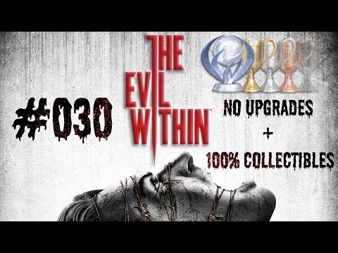 Let's Platinum The Evil Within #030 - Twisted Sister