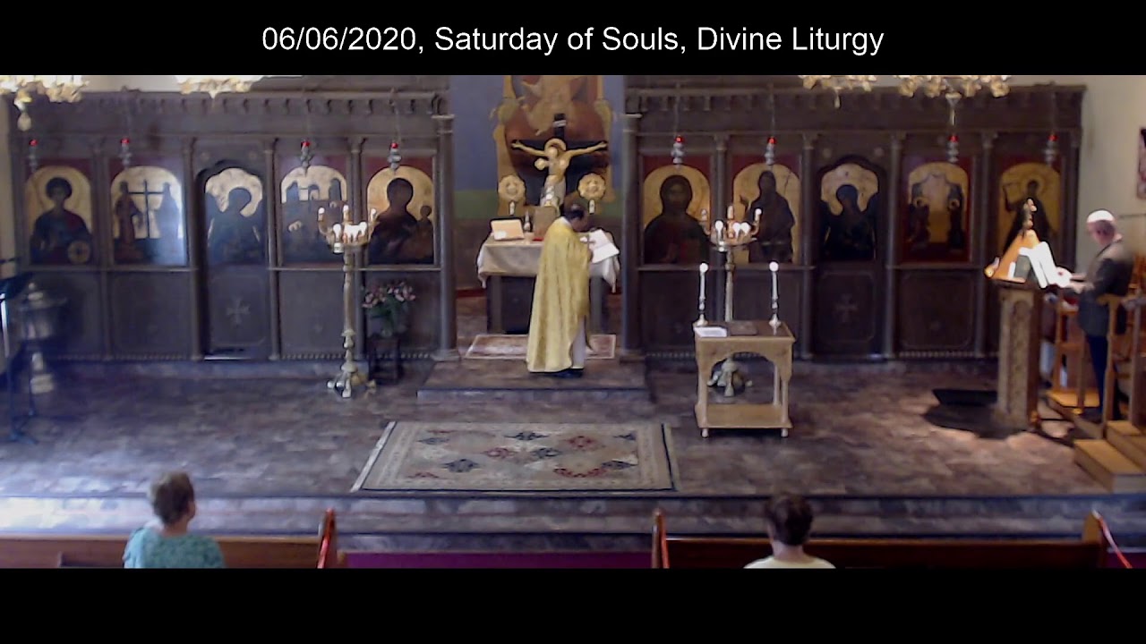 06/06/2020, Saturday of Souls, Divine Liturgy - YouTube