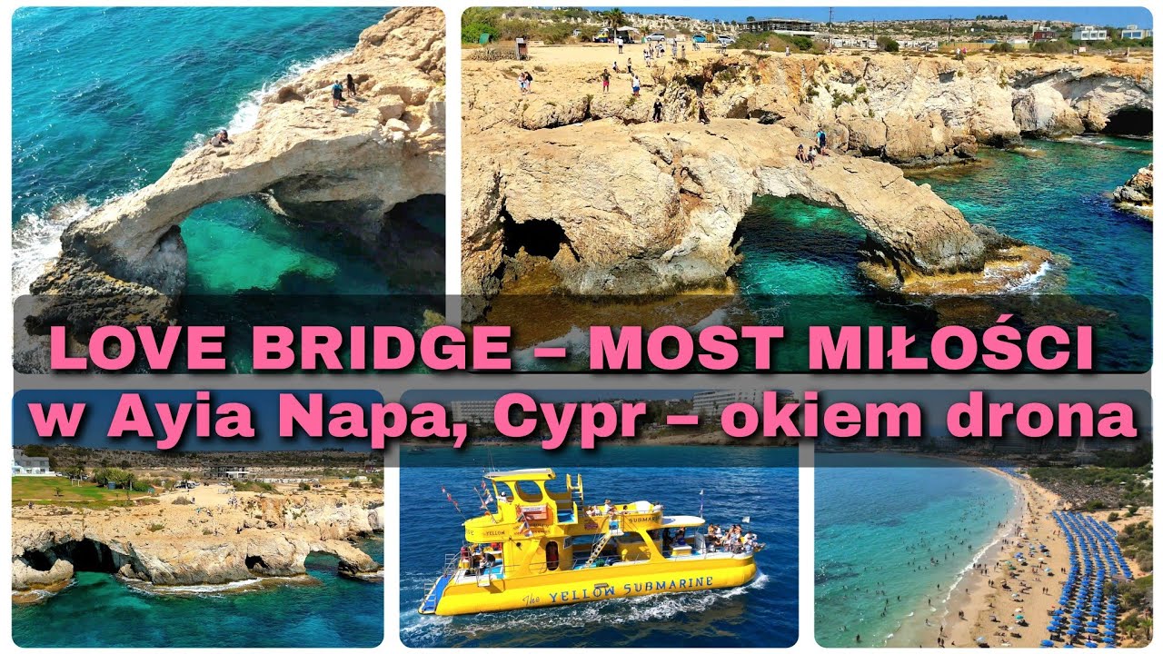 "Most Miłości" ("Love Bridge") ️🌉 w Ayia Napa okiem drona + okolice | # ...