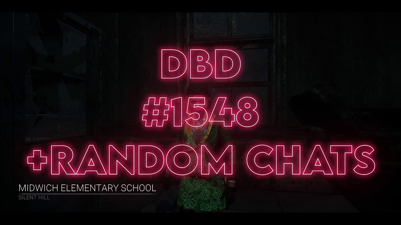 DBD EP 1548 - DBD w/Friends & Random Chats - YouTube