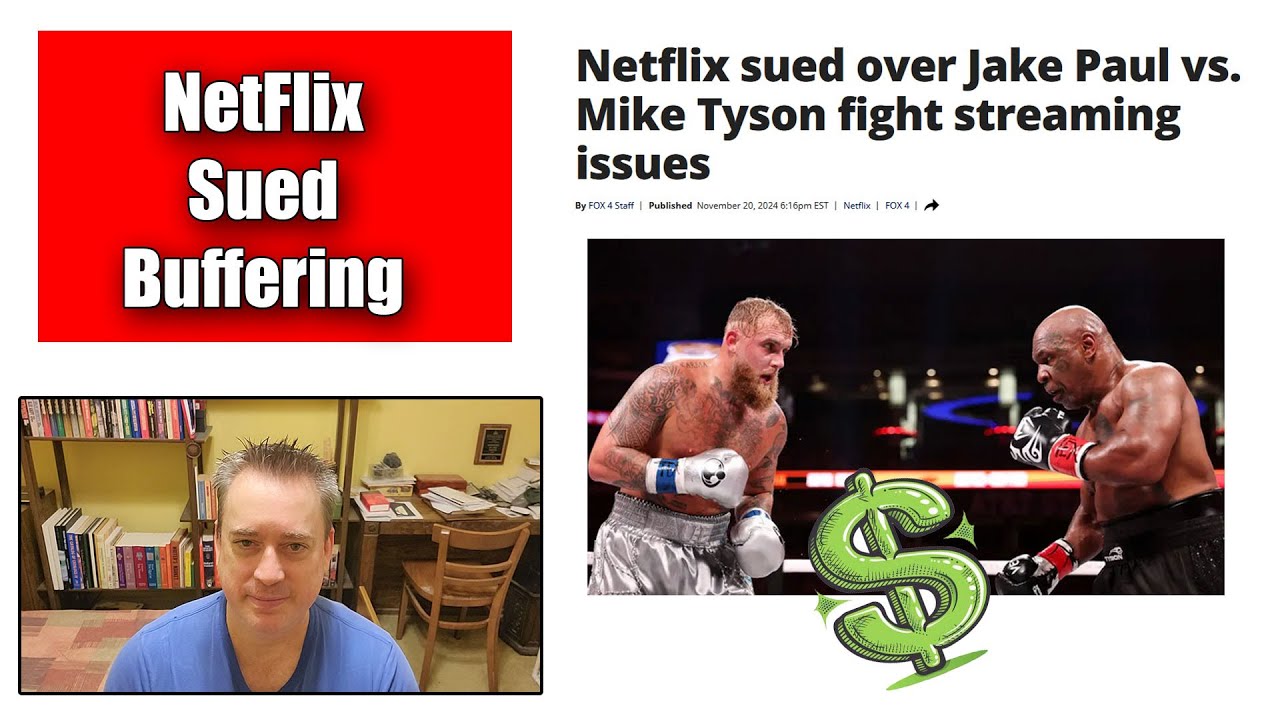 The Friday Vlog NetFlix Sued Over Jake Paul vs Mike Tyson Fight ...