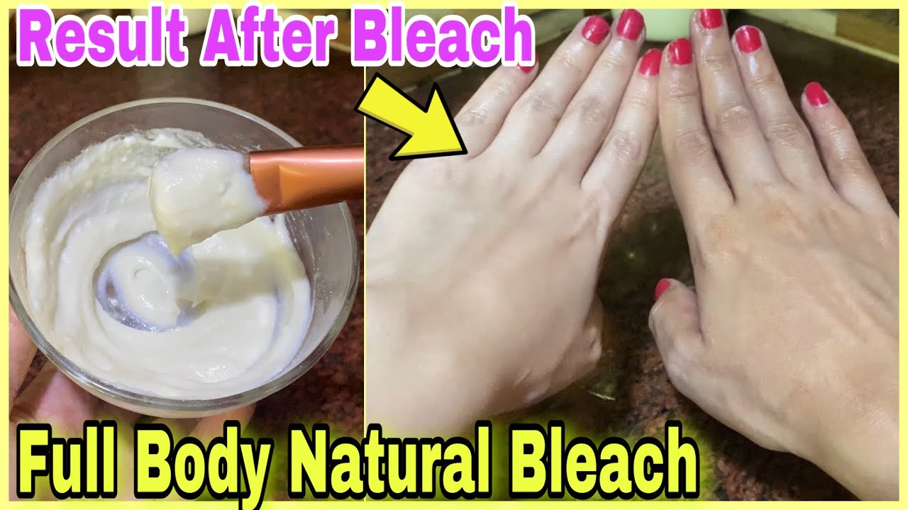 FULL BODY WHITENING SKIN BLEACH AT HOME | Homemade natural bleach for ...