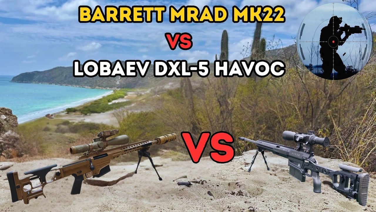 2025’s Top Sniper Rifles: Barrett MRAD Mk22 vs Lobaev DXL-5 Havoc ...