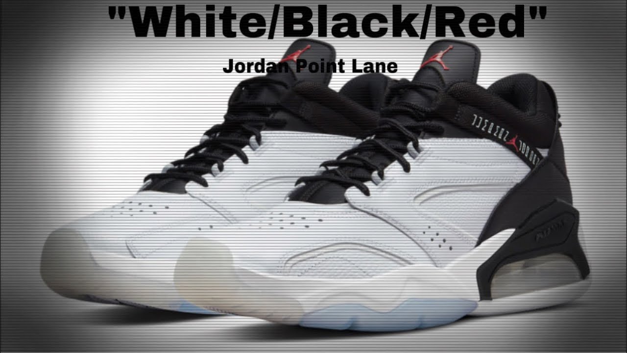 Jordan Point Lane “White/Black/Red” Detailed Look/Release Date/Price ...