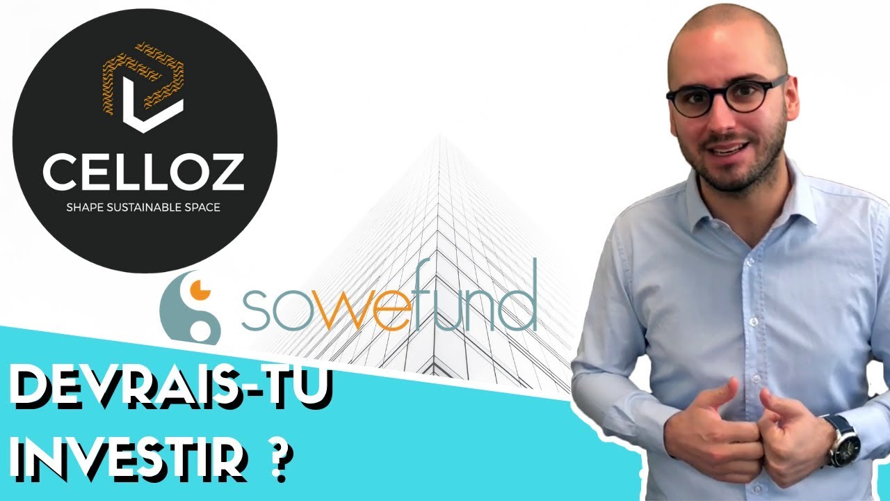 Celloz sur Sowefund : Devrais-tu investir ? Mon analyse et avis - YouTube