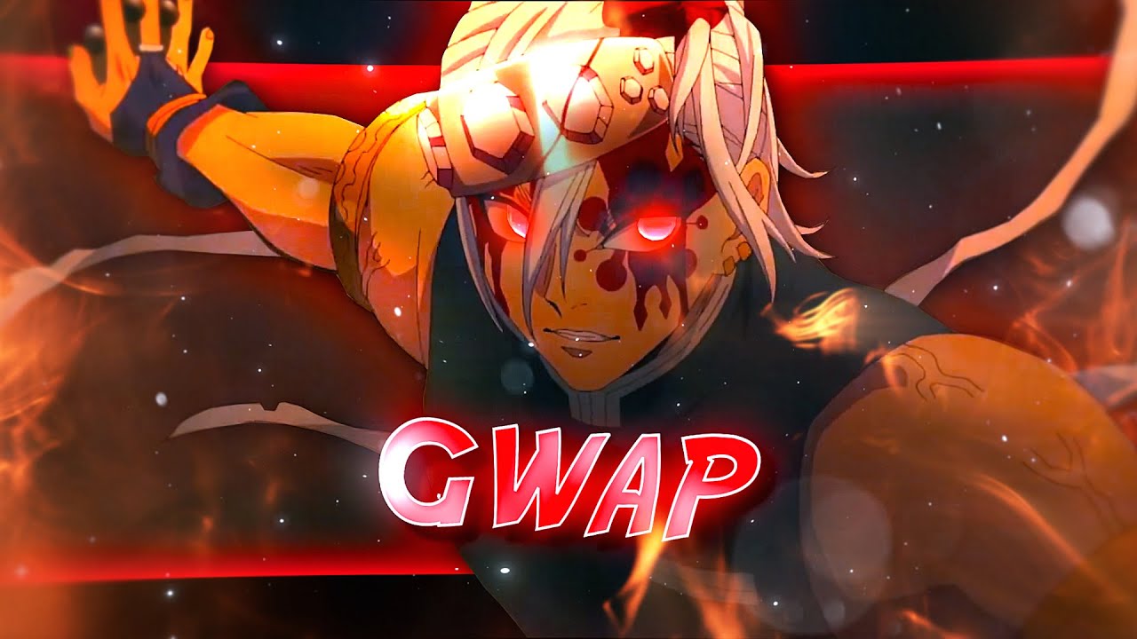 Gwap💛 - Tengen Uzui [Edit/AMV]! - YouTube