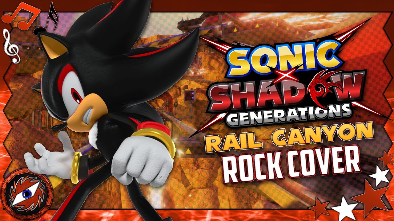 RAIL CANYON - Sonic X Shadow Generations (Rock Cover) - YouTube