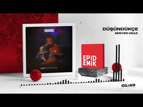 Server Uraz - Düşündükçe (Official Audio)
