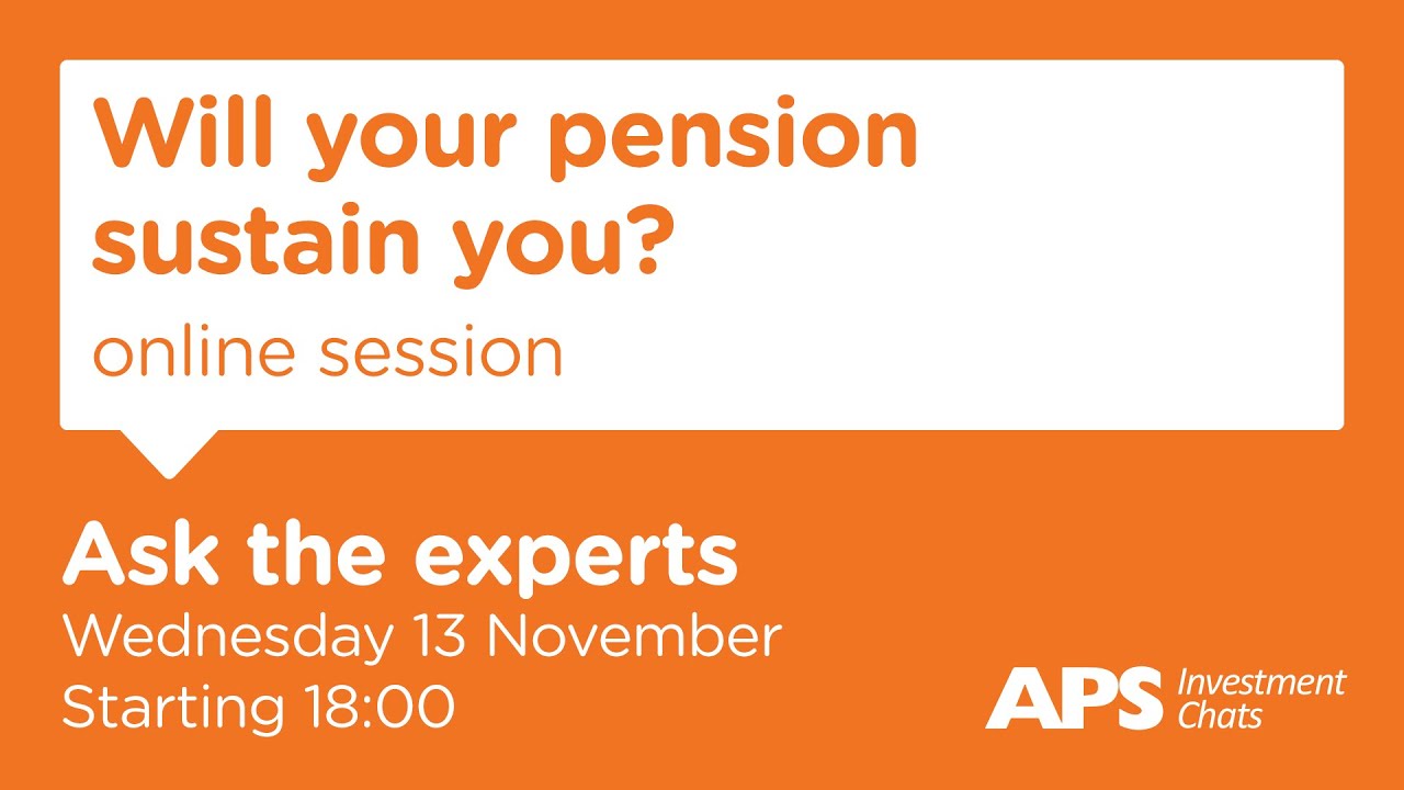APS Investment Chats - Will your pension sustain you? - YouTube