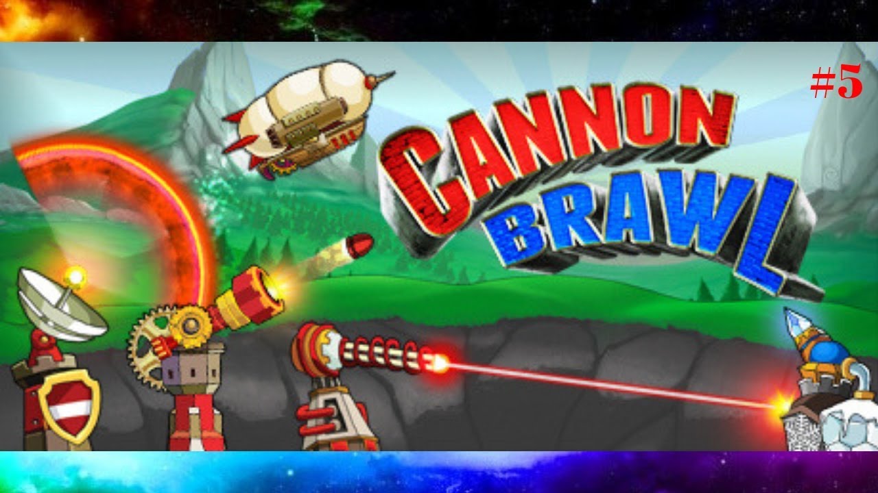 Cannon Brawl - Ep5 - Redemption ( MLG, OP, PRO, Gameplay ) - YouTube