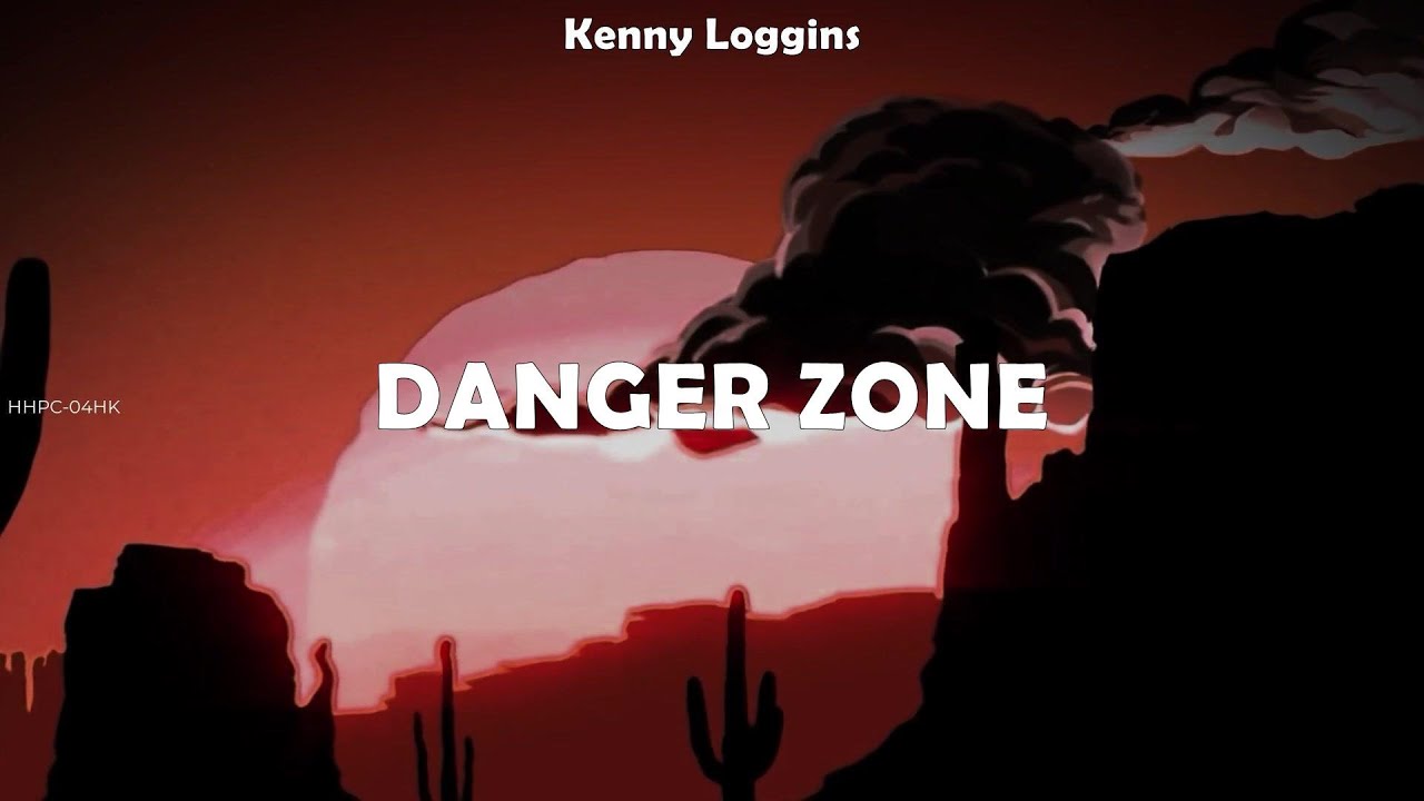 Kenny Loggins ~ Danger Zone # lyrics - YouTube