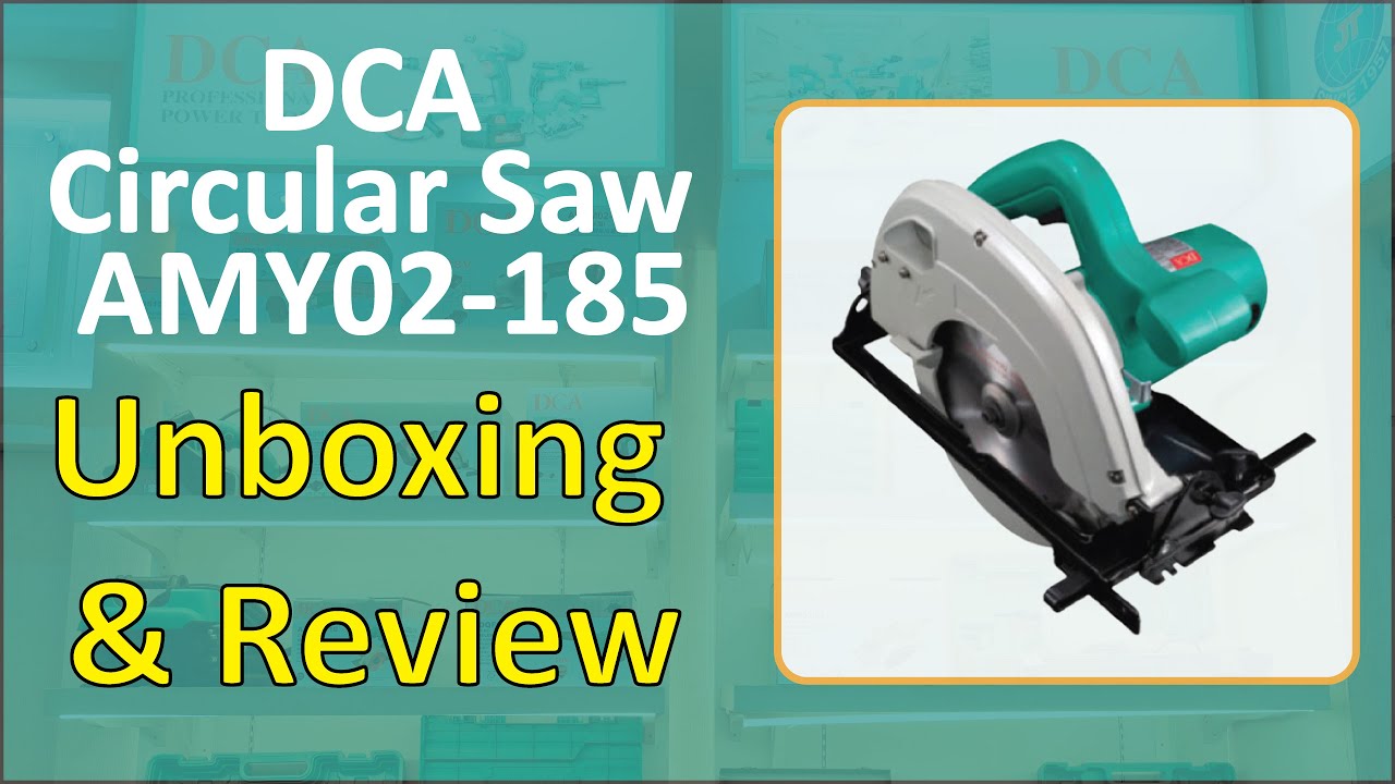 Circular Saw DCA AMY02-185 Unboxing & Review (Bangladesh 2024) - YouTube