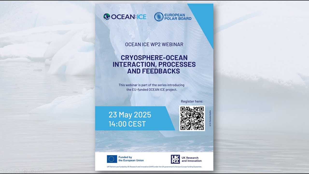 OCEAN ICE WP2 Webinar: Cryosphere-ocean interaction, processes and feedbacks - YouTube