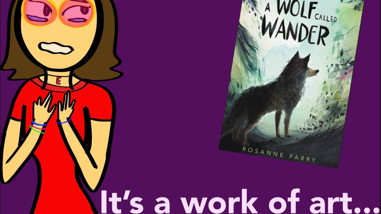 A Wolf Called Wander-Book Review - YouTube