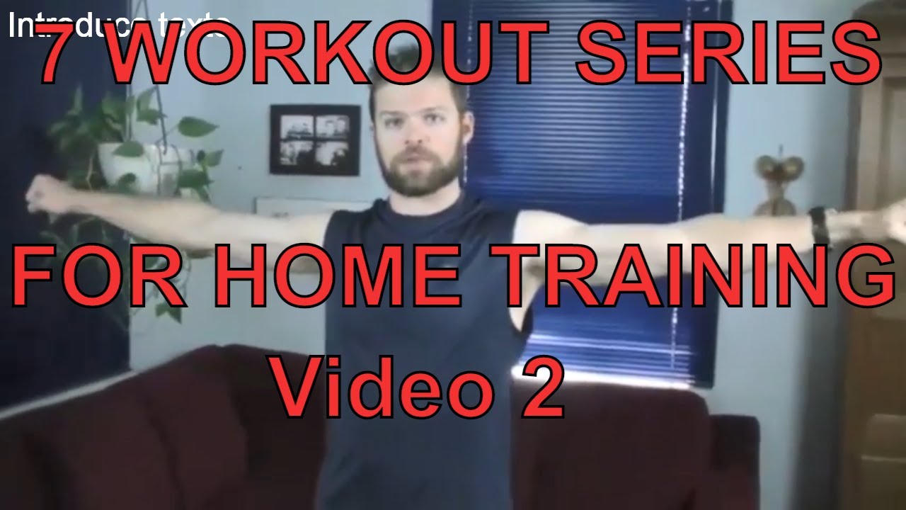 7 Workout Series For Home Training - Video 2 - YouTube