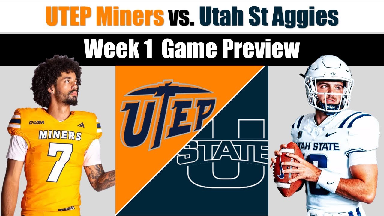 UTEP Miners at Utah State Aggies Game Preview - 2025 College Football ...