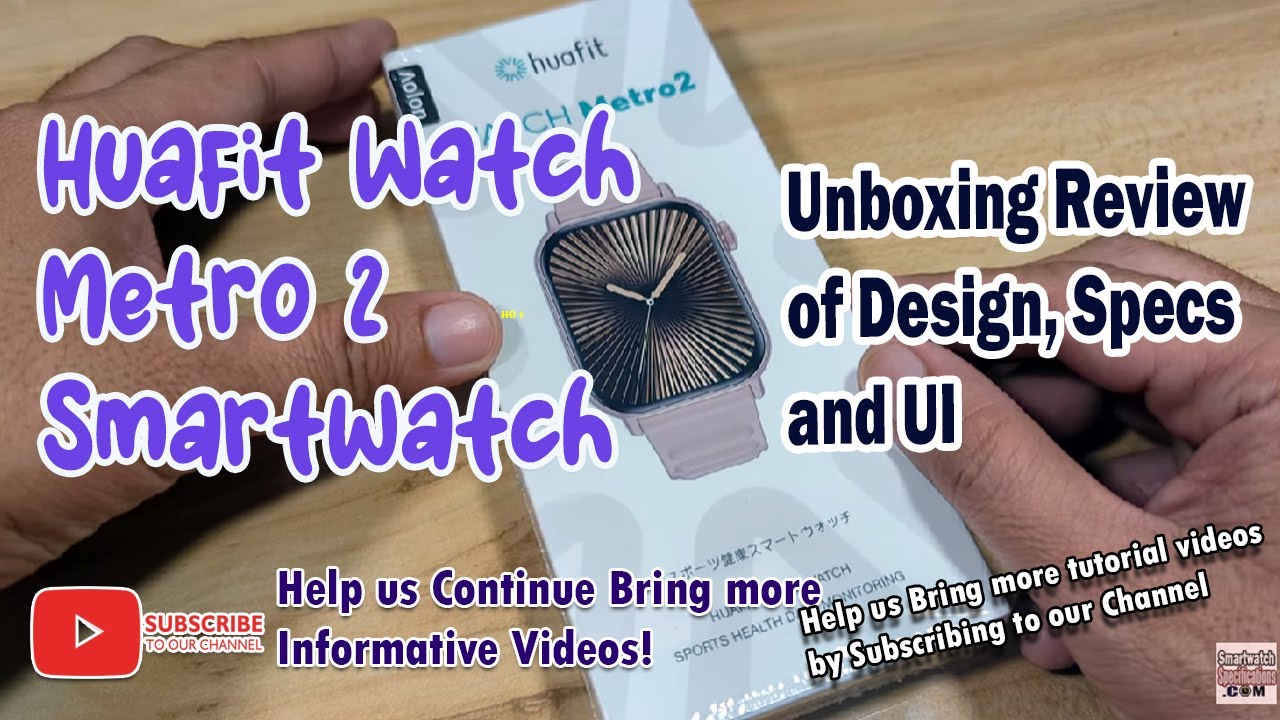 AOLON Huafit Watch Metro 2 Smartwatch - Unboxing Review of Design Specs ...
