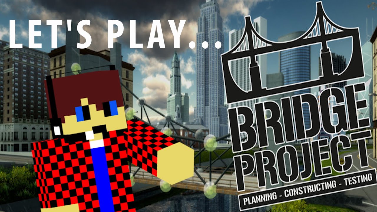 Indie Game Friday- Bridge Project - YouTube