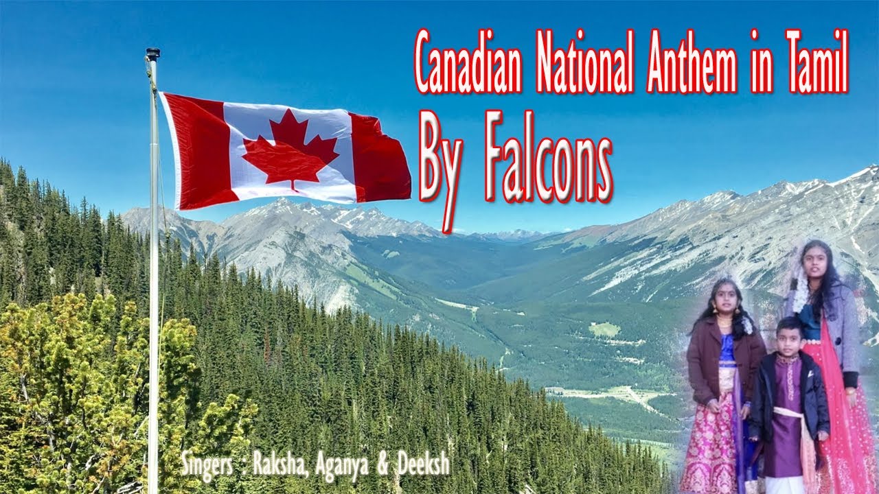 Canadian National Anthem in Tamil by Falcons| canada national in Tamil ...