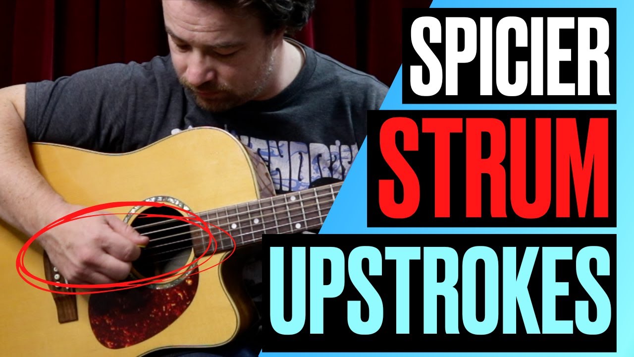 Make your guitar strumming more interesting with different upstrokes ...