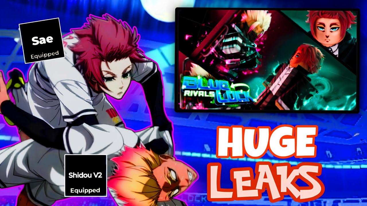 💥HUGE Blue Lock Rivals Leak: Shidou & Sae Buffed? Divine Destruction ...