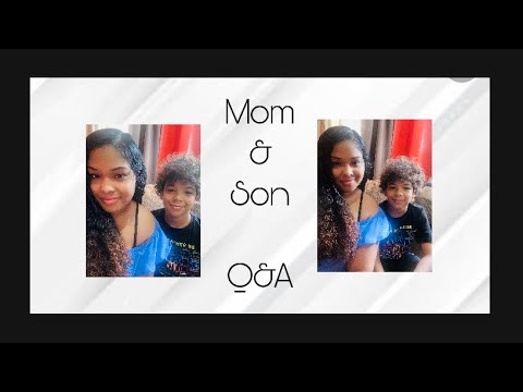MOM and SON CHAT/Q&A