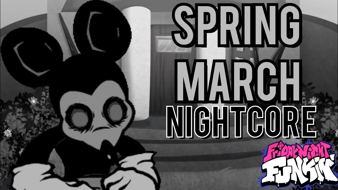 Spring March (Nightcore) | Friday Night Funkin' Vs Puppet Mickey ...