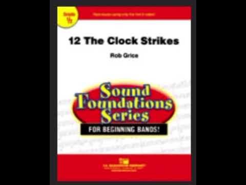 12 The Clock Strikes By Rob Grice - YouTube