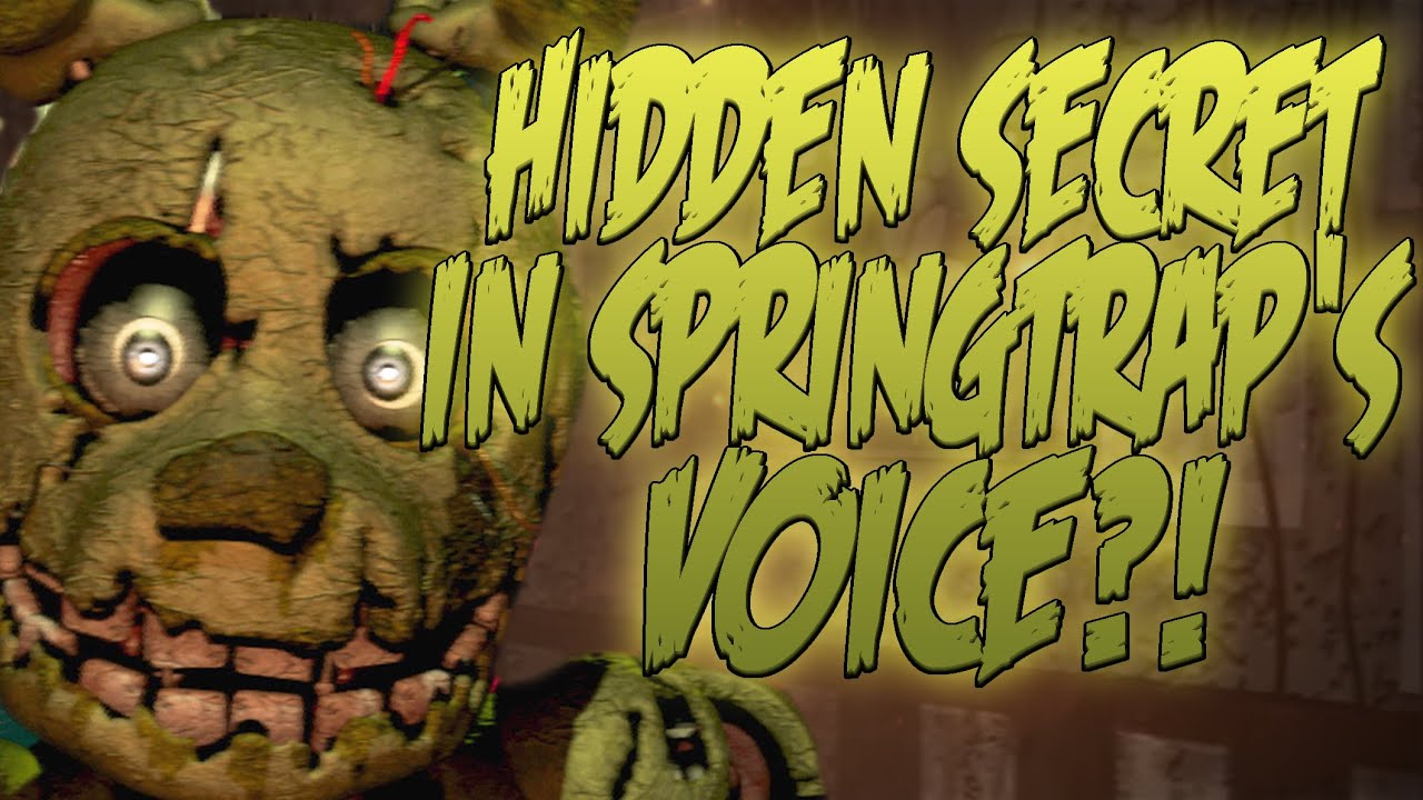 HIDDEN SECRET IN SPRING TRAP'S VOICE?! - YouTube