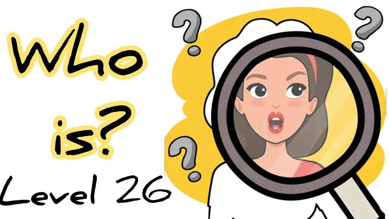 Who is? Brain Teaser Level 26 - Find 5 hidden objects. - YouTube