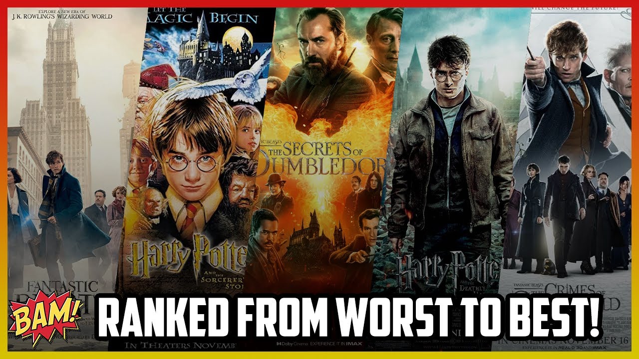 All 11 Wizarding World Movies Ranked From Worst to Best! (w/ Fantastic ...