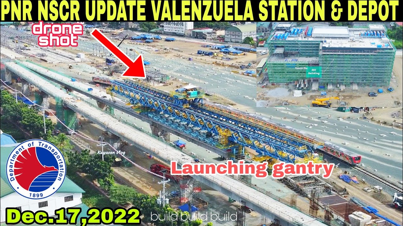 Latest update!PNR NSCR UPDATE VALENZUELA STATION & DEPOT|Dec.17,2022 ...