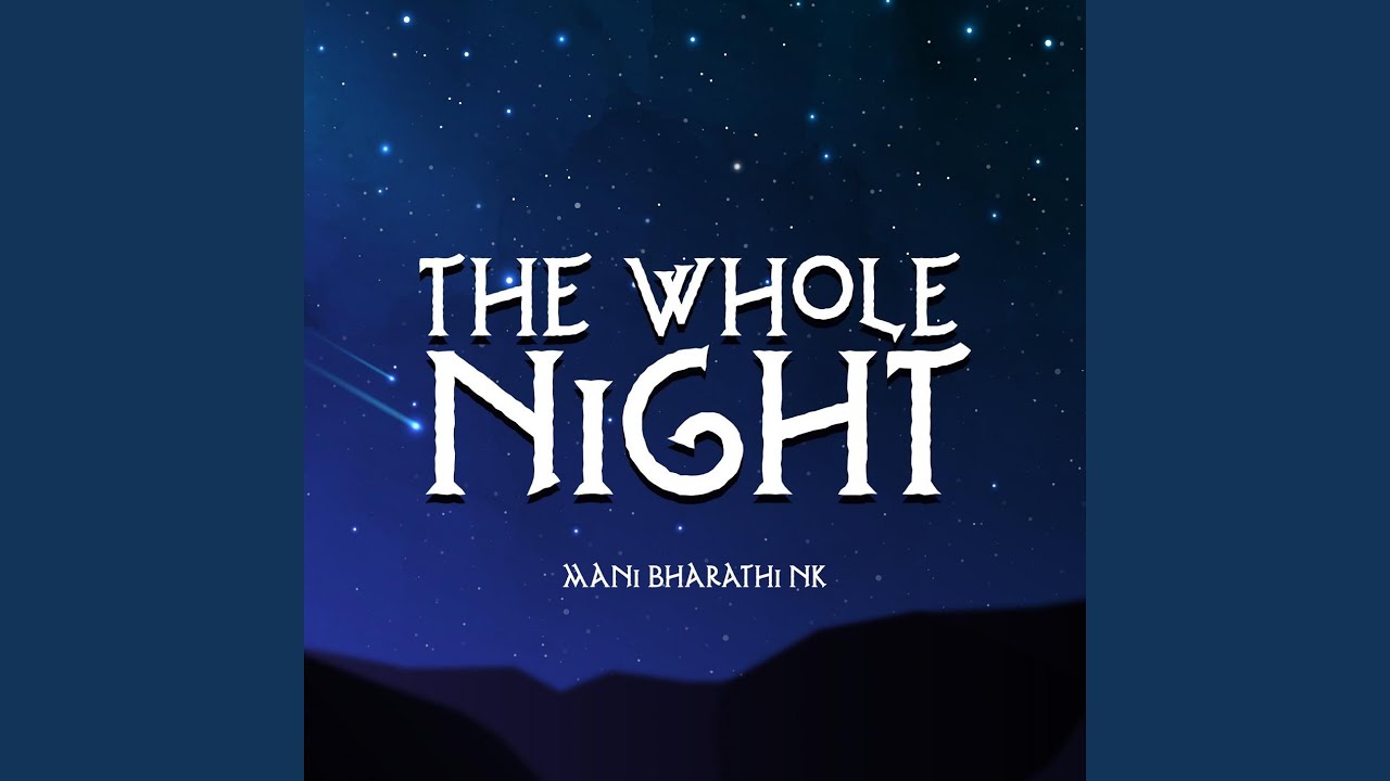 The Whole Night - YouTube