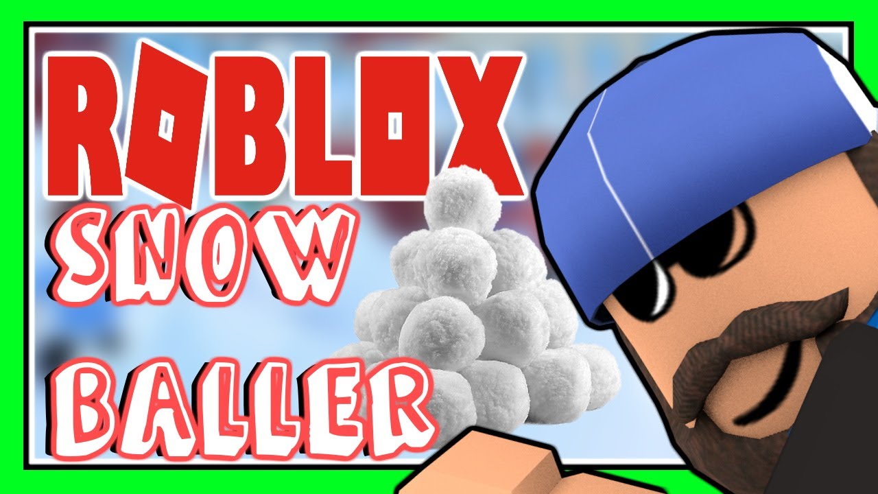 JUST ROLLIN DEEP in ROBLOX | SNOWBALLER - YouTube