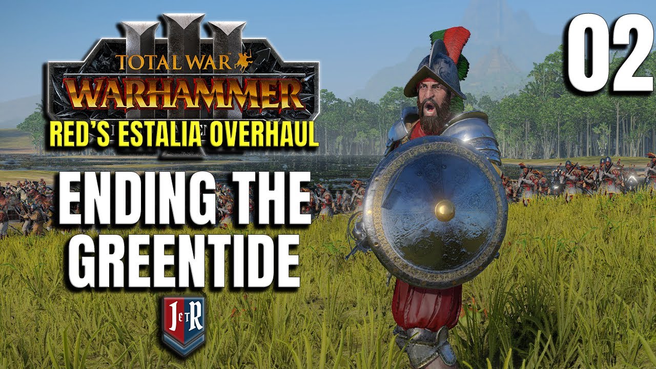 ENDING THE GREENTIDE - New World Colonies - Red's Estalia Overhaul - Total War: Warhammer 3 - Ep ...