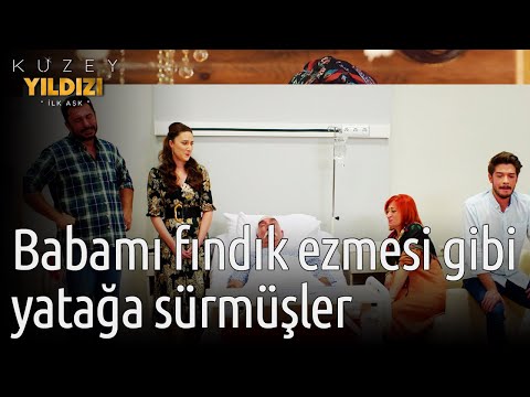 Kuzey Yıldızı İlk Aşk 37. Bölüm - Babamı Fındık Ezmesi Gibi Yatağa Sürmüşler