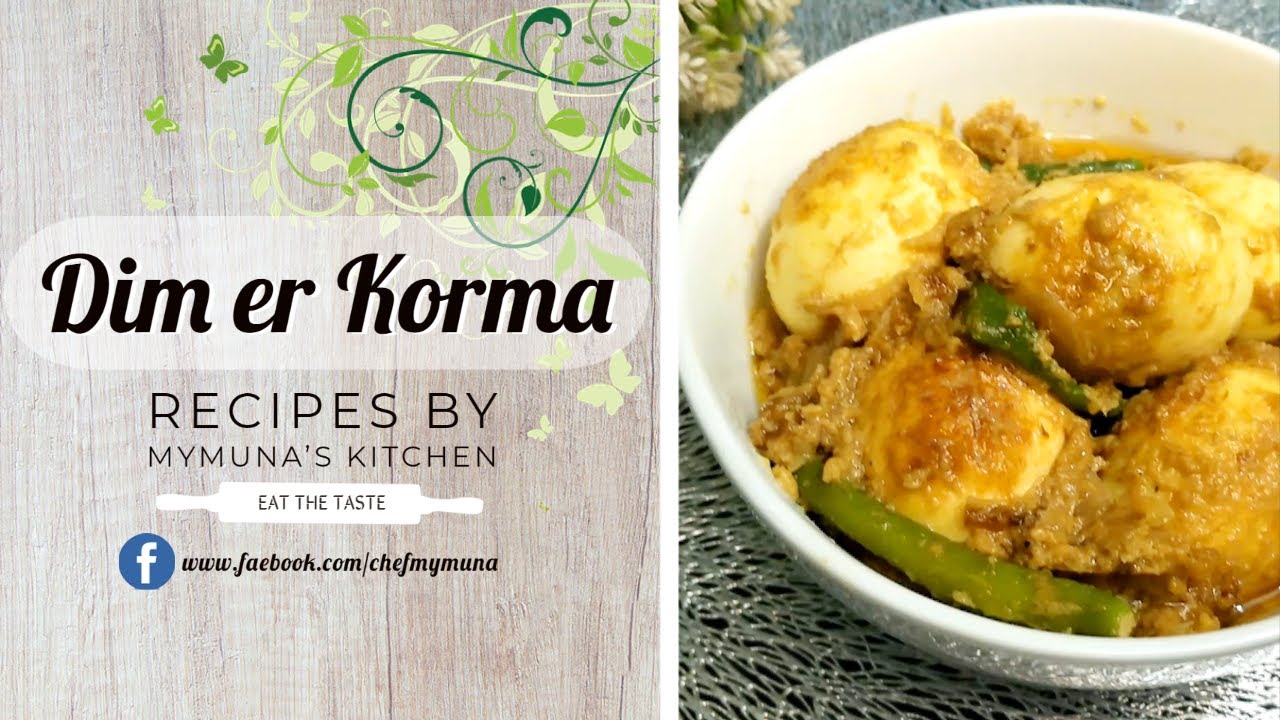 রাজকীয় স্বাদের ডিমের কোরমা | Dim er Korma | Recipes By Mymuna's KiTchen - YouTube