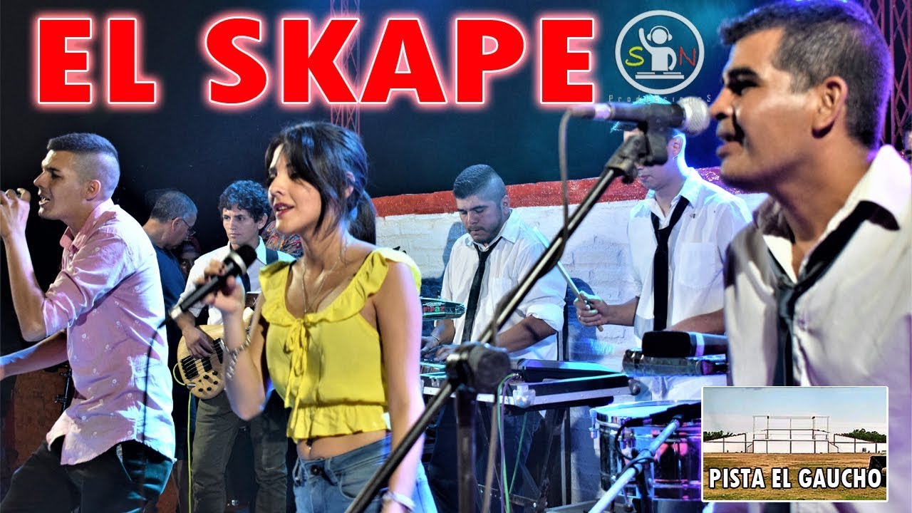 BANDA SKAPE - PISTA EL GAUCHO 2018 - YouTube