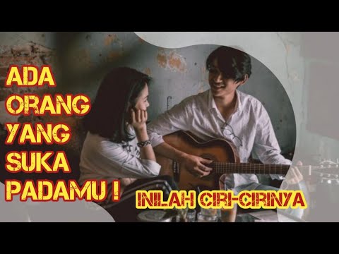 Ciri-Ciri Orang Suka pada Kita yang Perlu Diketahui. . - YouTube