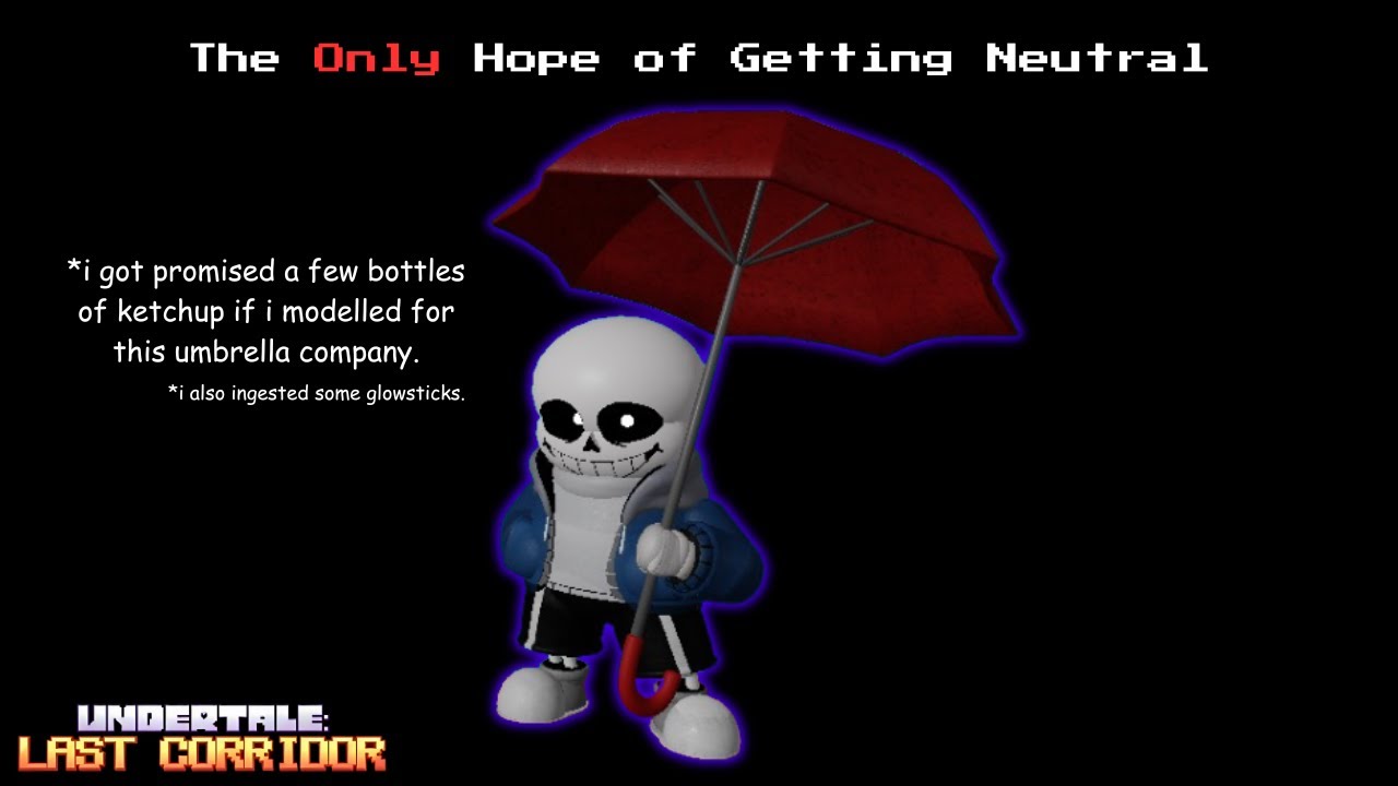 Undertale: Last Corridor The Grind For Neutral Sans - Pre-Pacifist ...