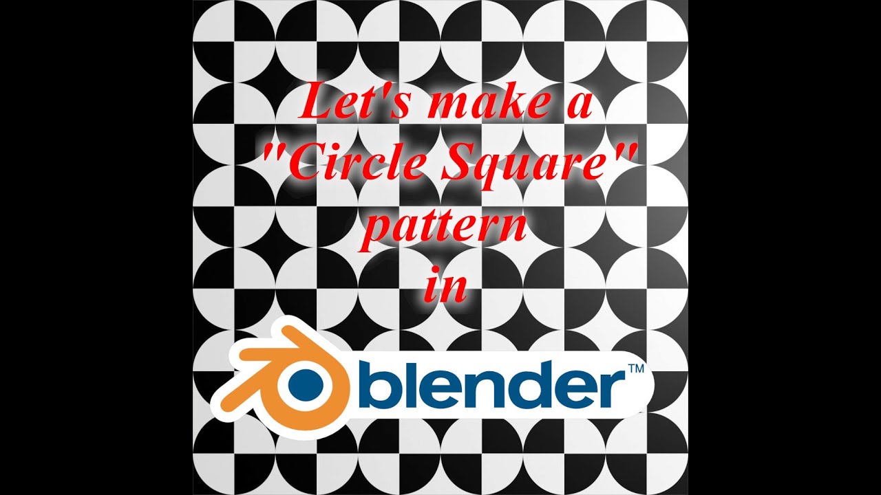 Let's make a "Circle and Square" pattern in Blender! - YouTube