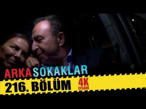 ARKA SOKAKLAR 216. BÖLÜM | 4K