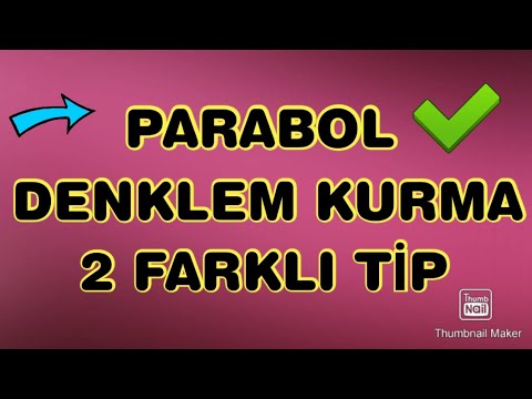 PARABOL DENKLEM KURMA 2 SORUDA ÖĞREN