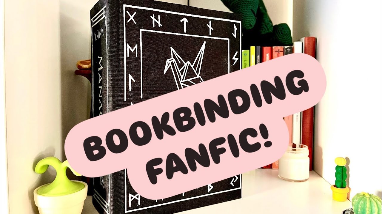 📖 DIY BOOKBINDING SOME FANFICTION!!!! 📕 - YouTube