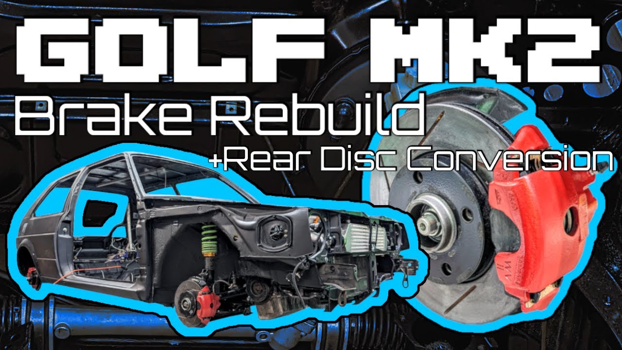 Mk2 Vw Full Brake Rebuild Rear Disc Conversion Walkthrough And