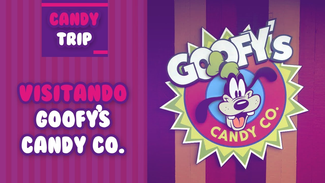 Candy Trip - Conhecendo Goofy's Candy Co na Disney Springs - YouTube