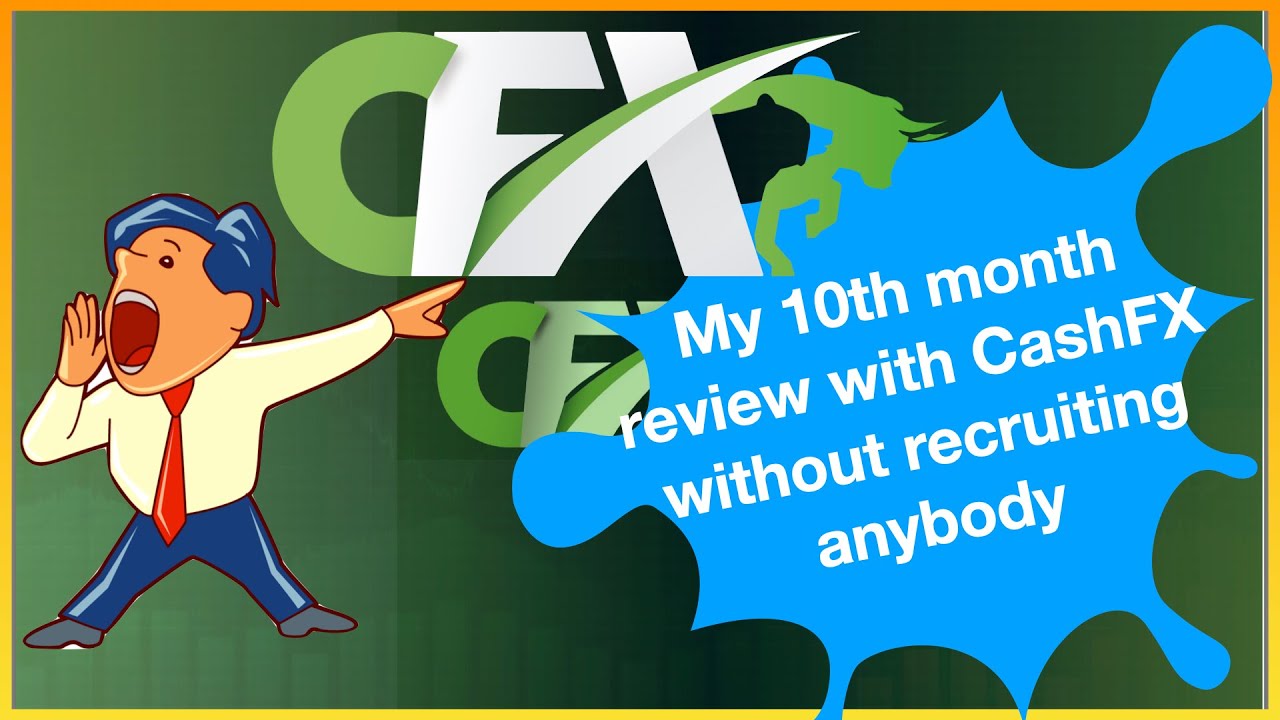 10th month CashFX Review - My Honest Review - YouTube